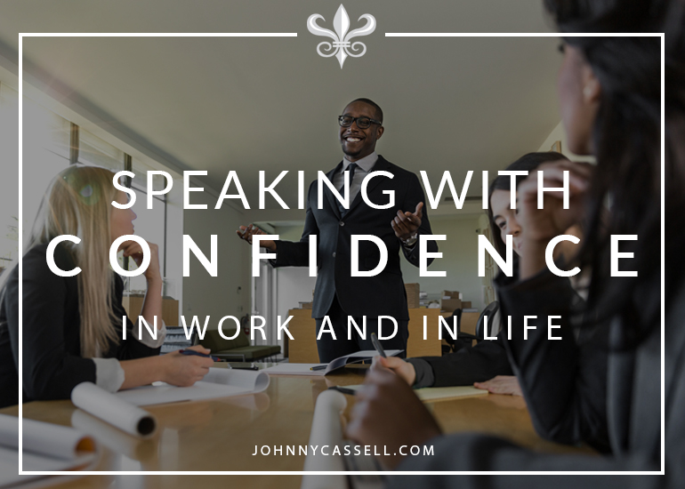 How to speak with authority in work and life - Speaking in Public