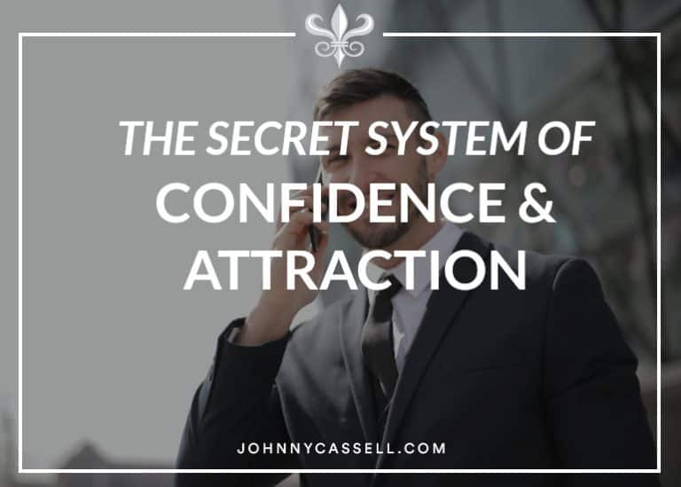 Understanding the Secret System behind Attraction & Confidence